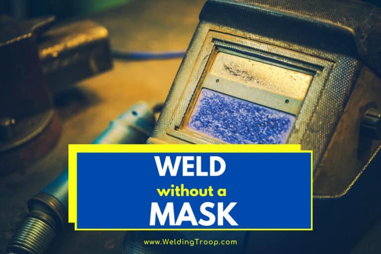 You Can Weld Without a Mask, but Should You?