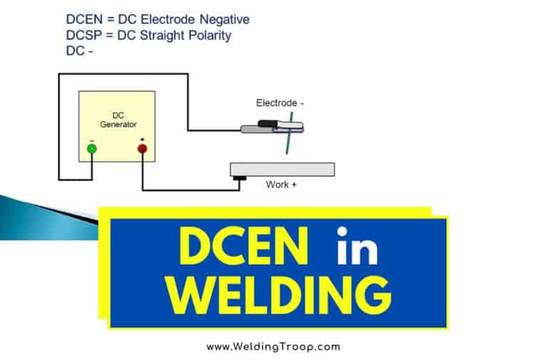 What Does DCEN Mean in Welding? (DCEN vs DCEP)